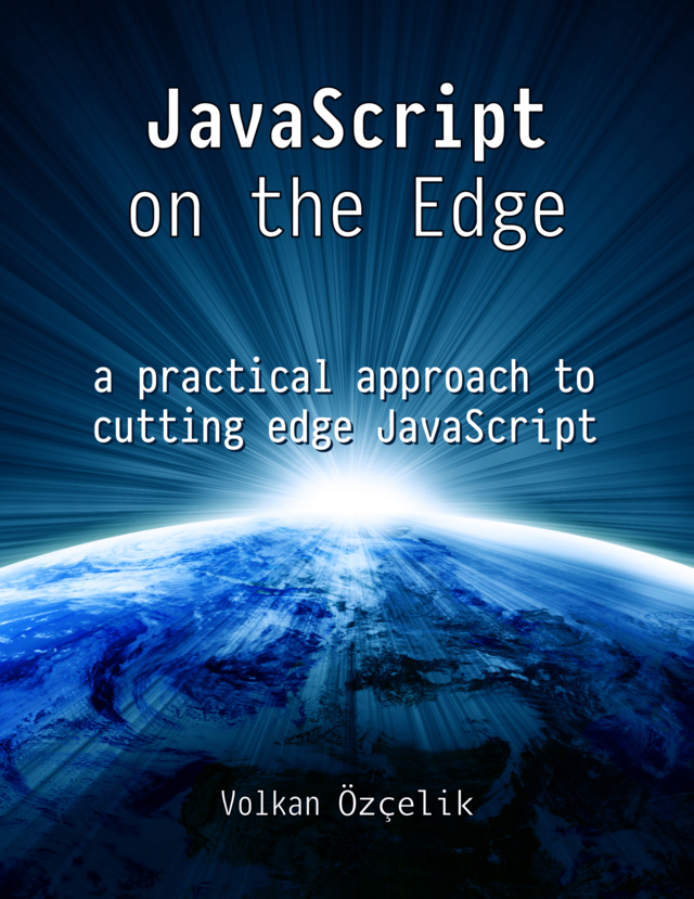 JavaScript on the… by Volkan Özçelik [Leanpub PDF/iPad/Kindle]