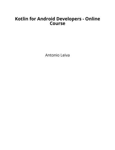 Kotlin for Android Developers… by Antonio Leiva [PDF/iPad/Kindle]