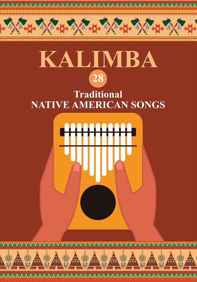 Kalimba. 28 Traditional Native… by Helen Winter [PDF/iPad/Kindle]