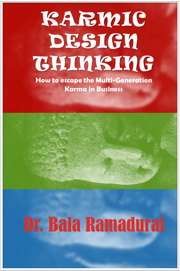 Karmic Design Thinking… by Dr. Bala Ramadurai [PDF/iPad/Kindle]
