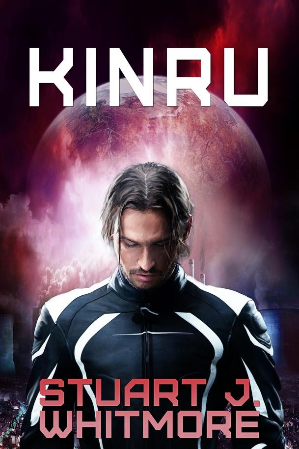 KINRU by Stuart J. Whitmore [Leanpub PDF/iPad/Kindle]