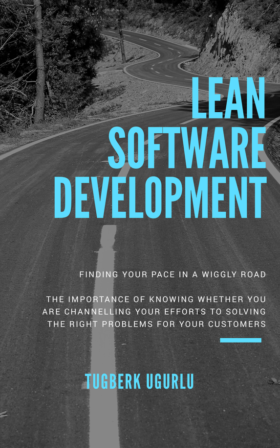 Lean Software Development… by Tugberk Ugurlu [PDF/iPad/Kindle]
