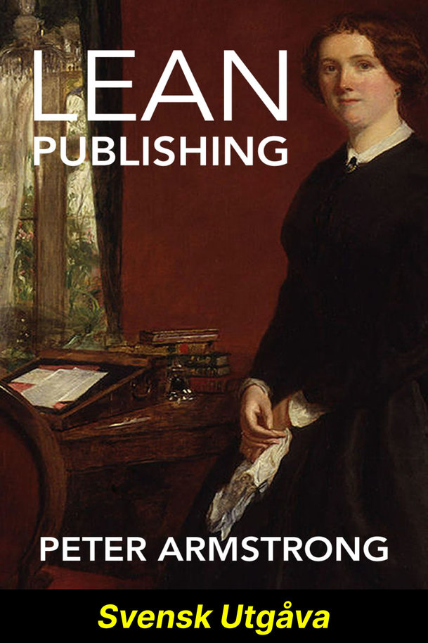 Lean Publishing (Svensk… av Peter Armstrong [PDF/iPad/Kindle]