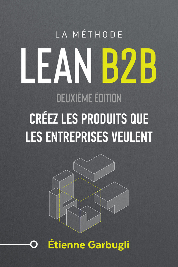 Lean B2B par Étienne Garbugli [Leanpub PDF/iPad/Kindle]