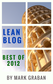 Best of Lean Blog 2012 by Mark Graban [Leanpub PDF/iPad/Kindle]