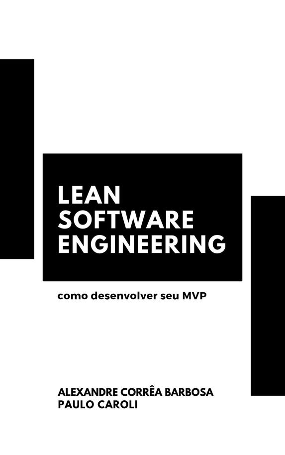 Lean Software… por Paulo Caroli et al. [Leanpub PDF/iPad/Kindle]
