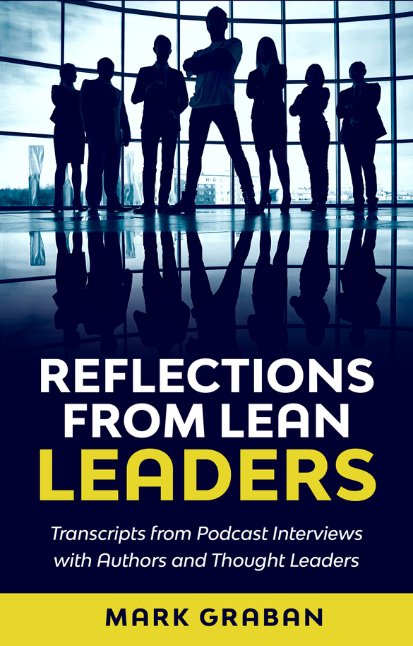 Reflections From Lean… by Mark Graban [Leanpub PDF/iPad/Kindle]