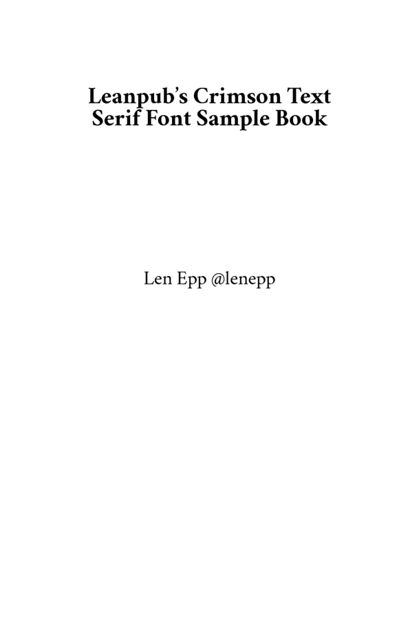 Leanpub's Crimson Text Serif Font… by Len Epp [PDF/iPad/Kindle]