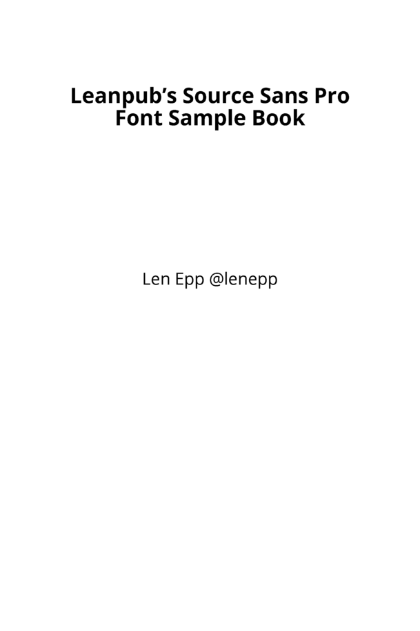Leanpub's Source Sans Pro Font… by Len Epp [PDF/iPad/Kindle]
