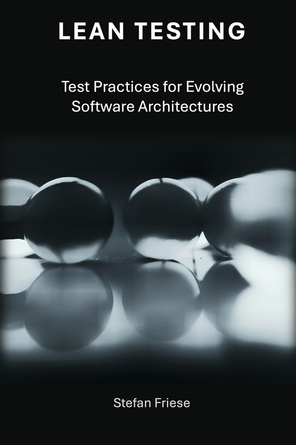 Lean Testing by Stefan Friese [Leanpub PDF/iPad/Kindle]