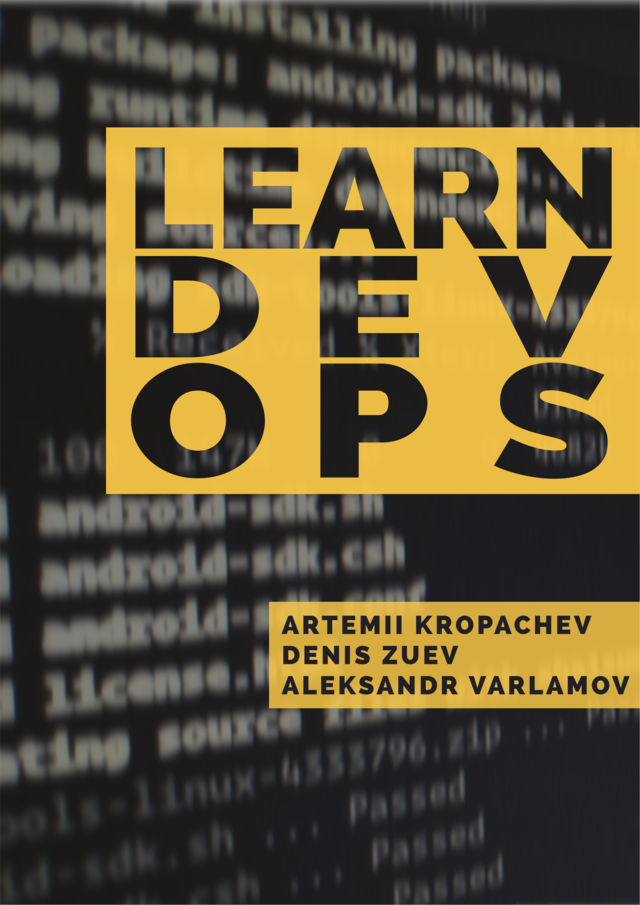 Learn DevOps by Denis Zuev et al. [Leanpub PDF/iPad/Kindle]