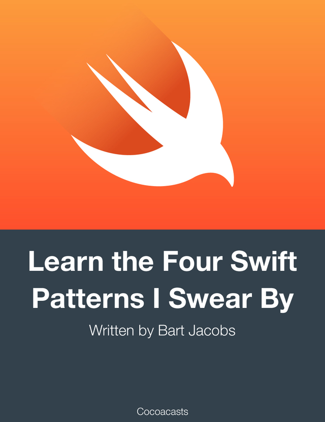 Learn the Four Swift Patterns I… by Bart Jacobs [PDF/iPad/Kindle]