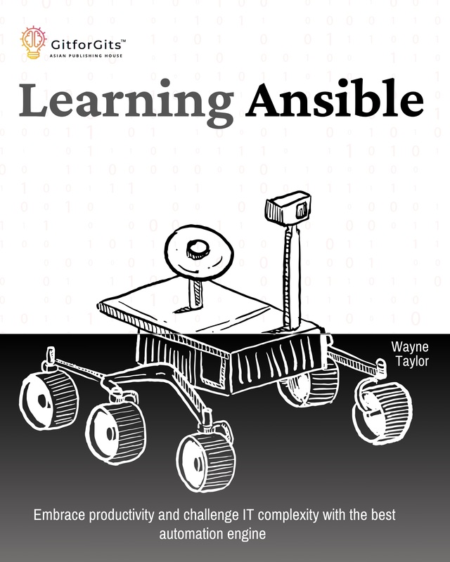 Learning Ansible… by GitforGits | Asian Publishing House [PDF/iPad/Kindle]