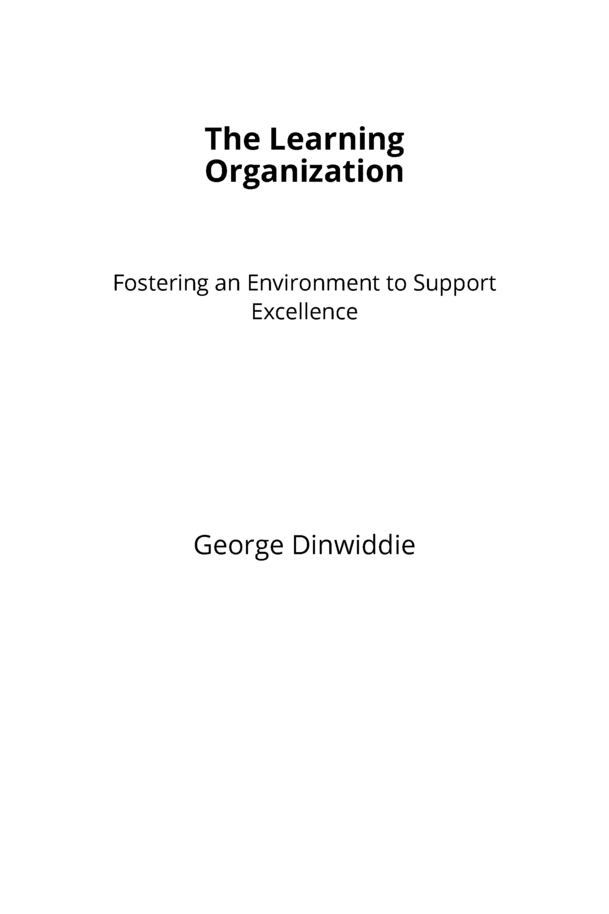 Learning Organization by George Dinwiddie [PDF/iPad/Kindle]