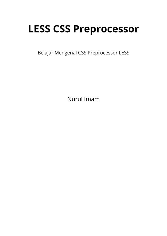 LESS CSS Preprocessor by Nurul Imam [Leanpub PDF/iPad/Kindle]