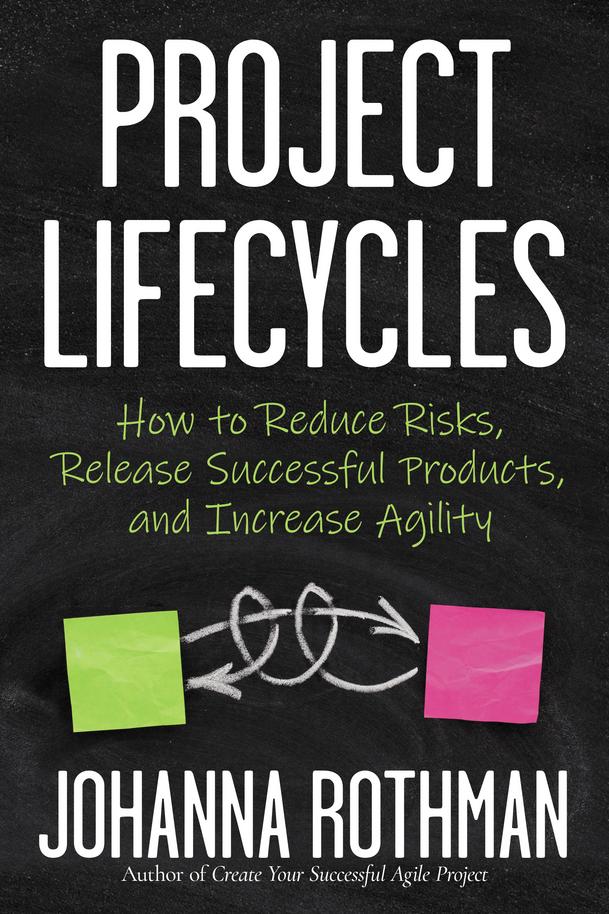 Project Lifecycles by Johanna Rothman [Leanpub PDF/iPad/Kindle]