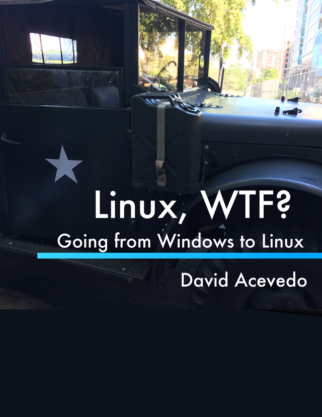 Linux, WTF? by David Acevedo [Leanpub PDF/iPad/Kindle]