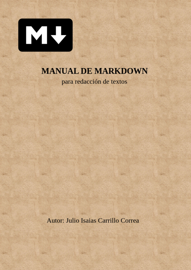 Manual de Markdown por Isaias Carrillo [Leanpub PDF/iPad/Kindle]