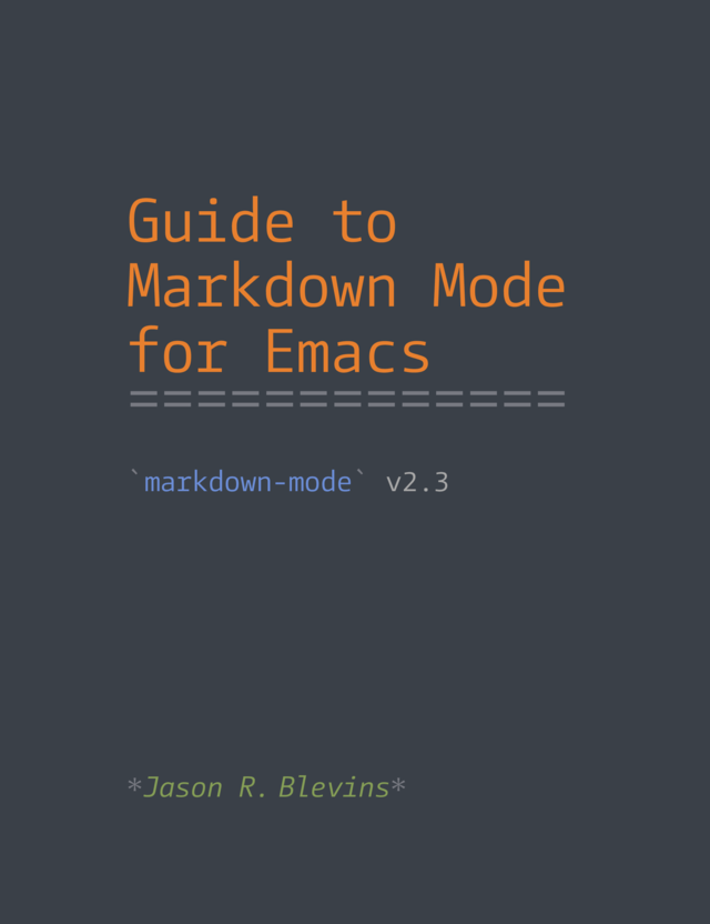 Guide to Markdown Mode for… by Jason R. Blevins [PDF/iPad/Kindle]