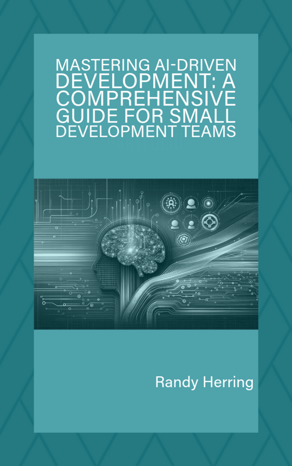 Mastering AI-Driven… by Randy Herring [PDF/iPad/Kindle]