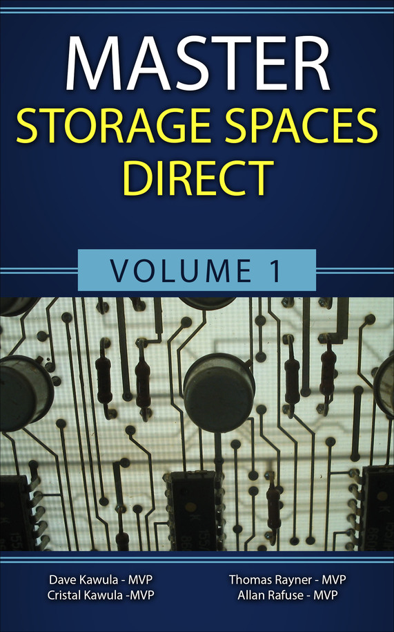 Master Storage Spaces… by Dave Kawula et al. [PDF/iPad/Kindle]