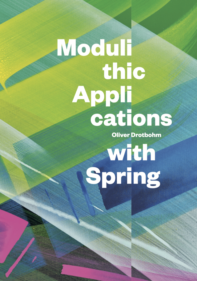 Modulithic Applications with Spring [Leanpub PDF/iPad/Kindle]