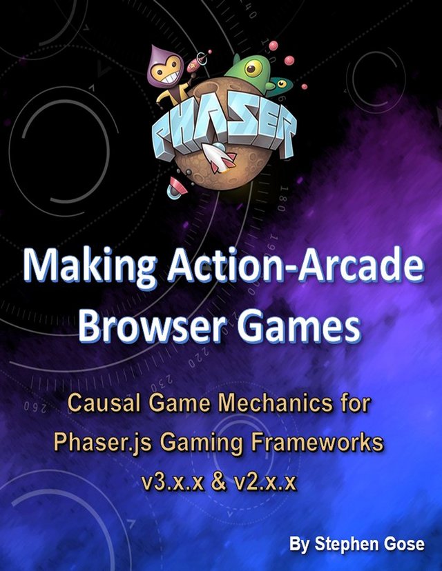 Making Action-Arcade Browser… by Stephen Gose [PDF/iPad/Kindle]