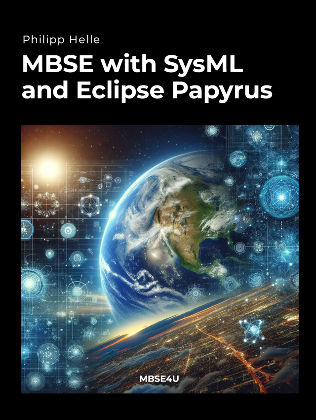 MBSE with SysML and Eclipse… by Philipp Helle [PDF/iPad/Kindle]