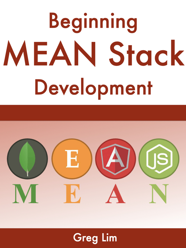 Beginning MEAN Stack (MongoDB… by Greg Lim [PDF/iPad/Kindle]