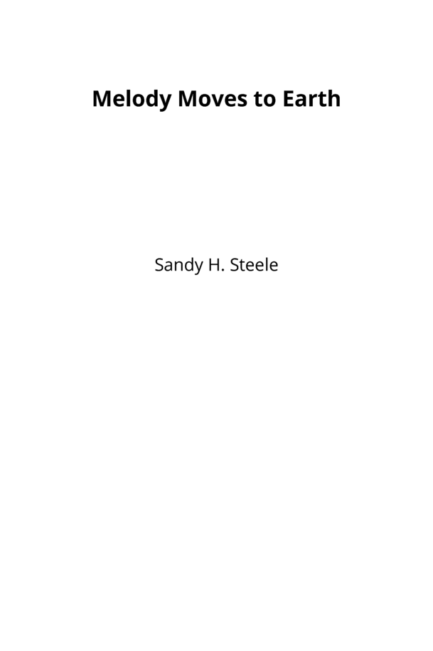 Melody Moves to… by Sandy H. Steele [Leanpub PDF/iPad/Kindle]