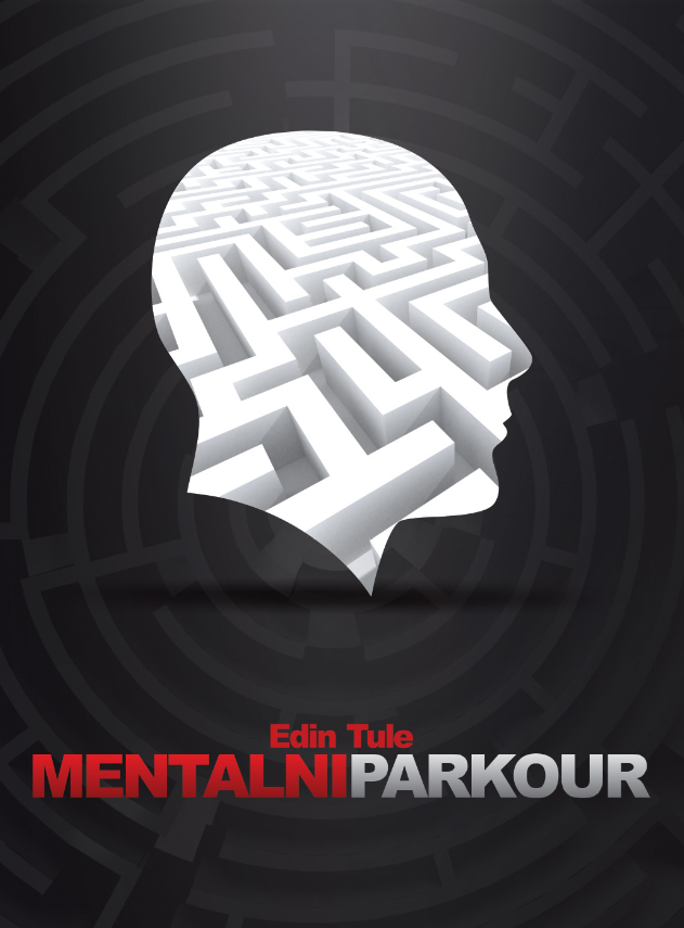 MENTALNI PARKOUR od Edin Tule [Leanpub PDF/iPad/Kindle]