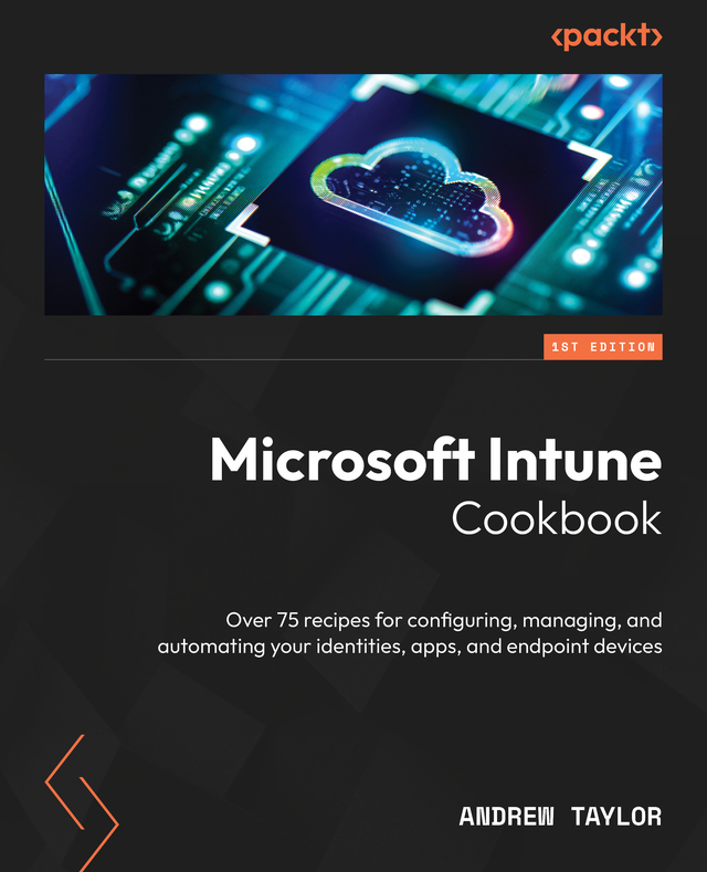 Microsoft Intune… by Packt Publishing Ltd [PDF/iPad/Kindle]