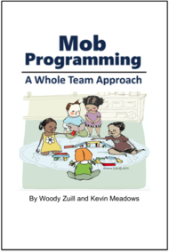 Mob Programming by Woody Zuill et al. [Leanpub PDF/iPad/Kindle]