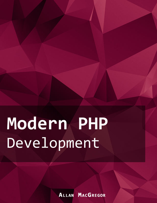 Modern PHP by Allan MacGregor [Leanpub PDF/iPad/Kindle]