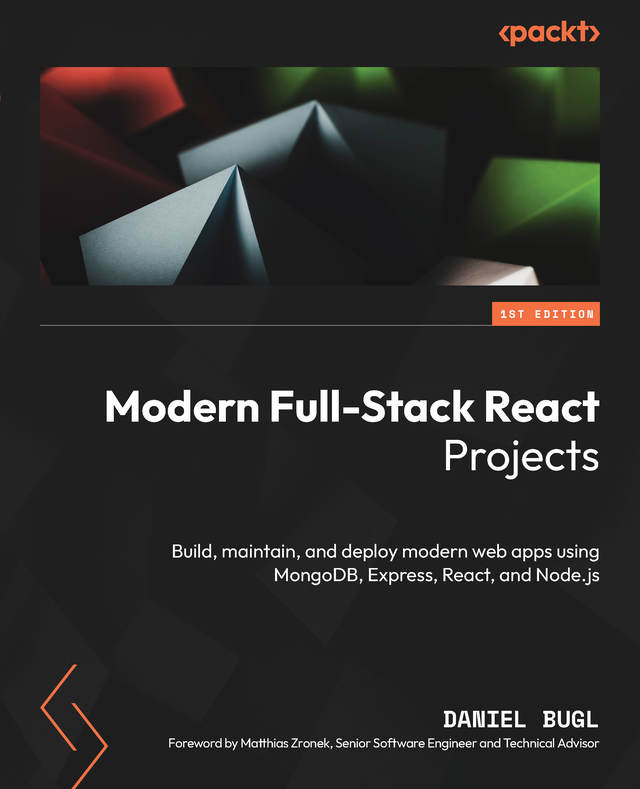 Modern Full-Stack React Projects [Leanpub PDF/iPad/Kindle]