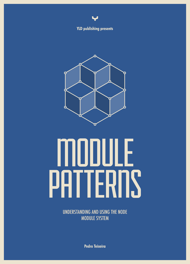 Module Patterns by Pedro Teixeira [Leanpub PDF/iPad/Kindle]