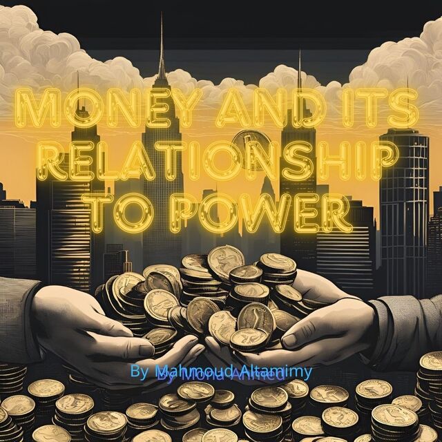 Money and Its Relationship to Power [Leanpub PDF/iPad/Kindle]