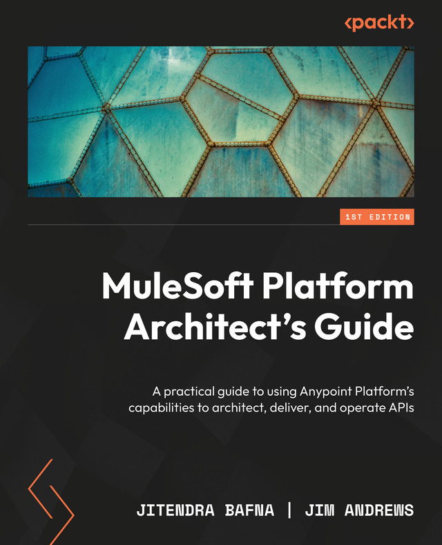 MuleSoft Platform… by Packt Publishing Ltd [PDF/iPad/Kindle]