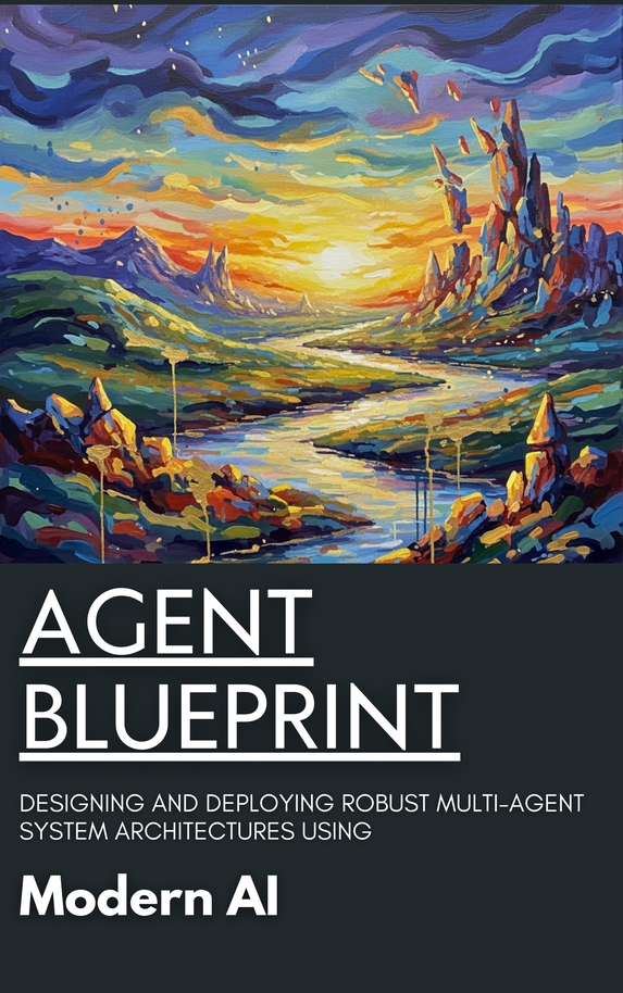 Agent Blueprint: Designing and… by Wasi [PDF/iPad/Kindle]