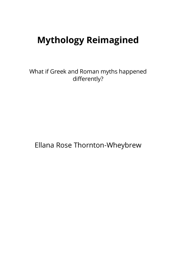 Mythology… by Ellana Rose Thornton-Wheybrew [PDF/iPad/Kindle]