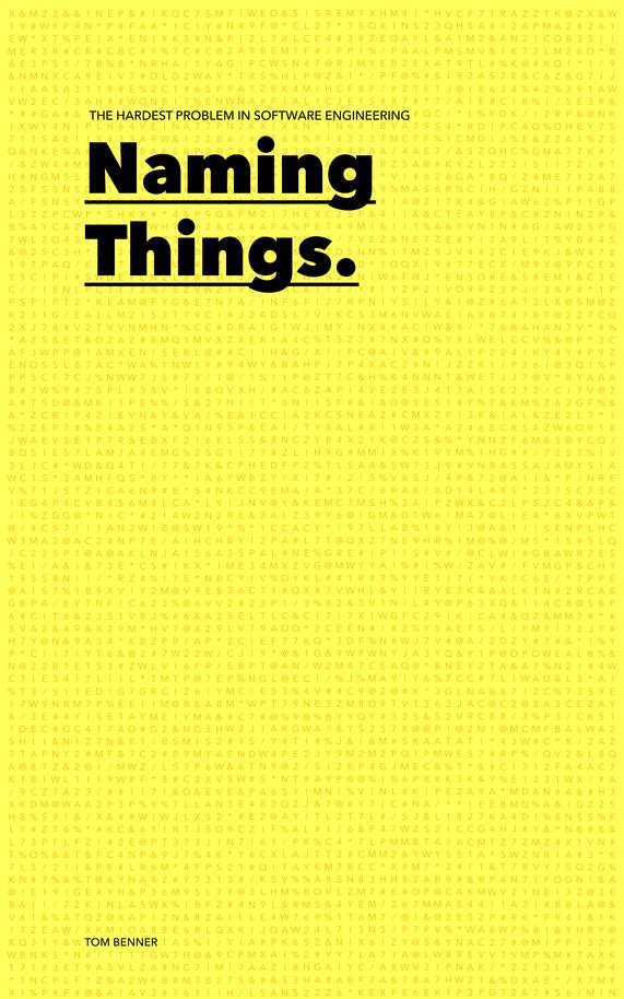 Naming Things by Tom Benner [Leanpub PDF/iPad/Kindle]