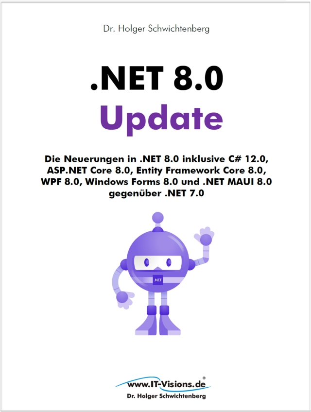 .NET 8.0… von Dr. Holger Schwichtenberg [Leanpub PDF/iPad/Kindle]