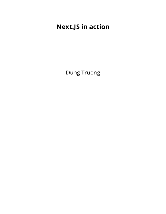 Next.JS in action by Dung Truong [Leanpub PDF/iPad/Kindle]