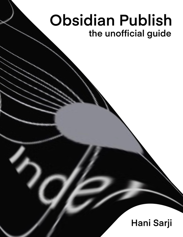 Obsidian Publish: The Unofficial… by Hani Sarji [PDF/iPad/Kindle]