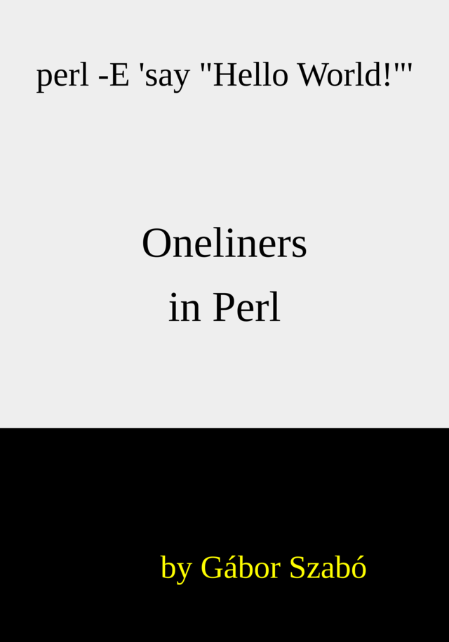 Perl oneliners by Gábor Szabó [Leanpub PDF/iPad/Kindle]