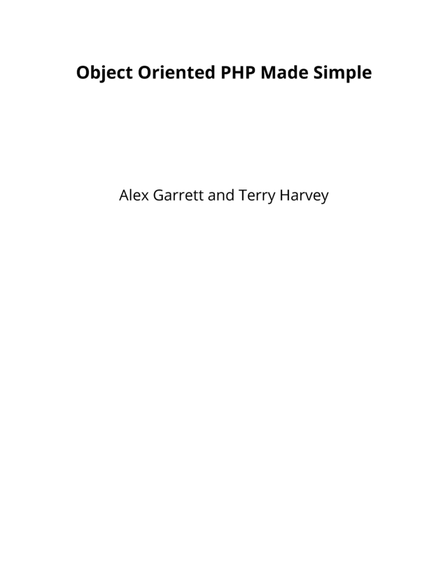 Object Oriented PHP Made Simple [Leanpub PDF/iPad/Kindle]