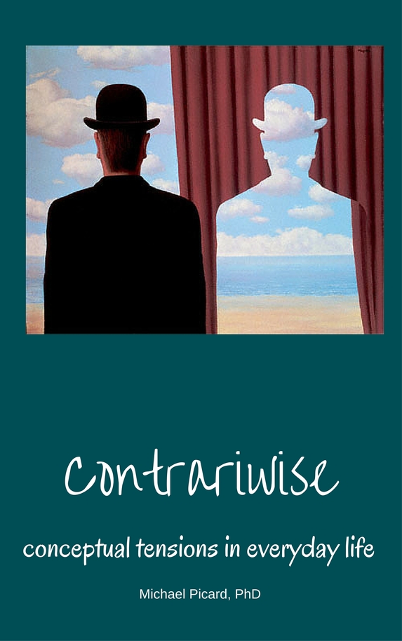 Contrariwise by Michael Picard, PhD [Leanpub PDF/iPad/Kindle]