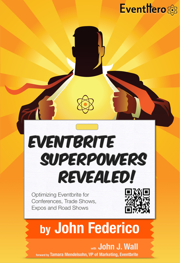 Eventbrite Superpowers… by John Federico [PDF/iPad/Kindle]