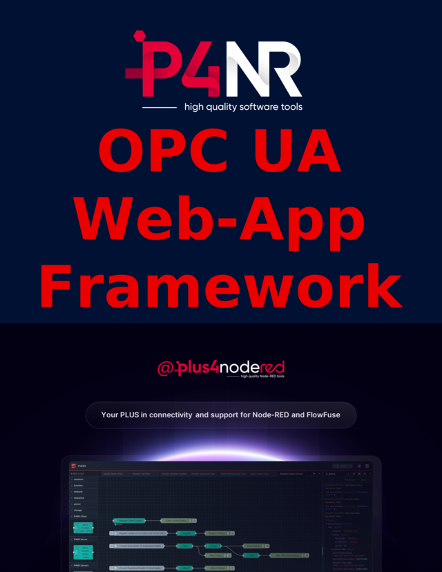 PLUS for Node-RED - OPC UA Web-App Framework… by Klaus Landsdorf (Iniationware, P4NR) et al ...