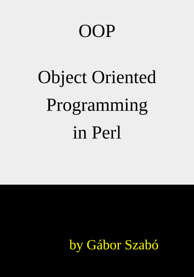 Object Oriented Programming in Perl [Leanpub PDF/iPad/Kindle]